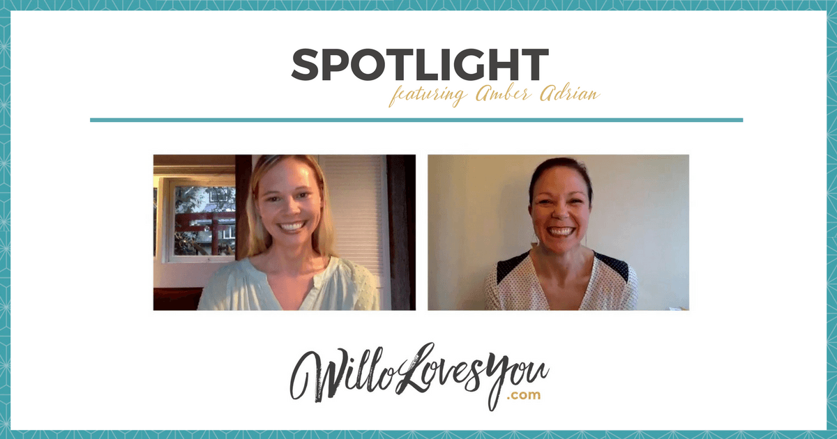 Client Spotlight Interview with Amber Adrian ~ WilloLovesYou.com